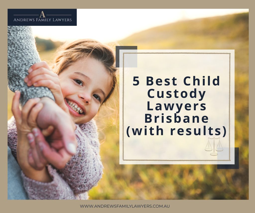 Caring Brisbane Child Custody Lawyers | Free Consultation Caring Brisbane Child Custody Lawyers | Free Consultation